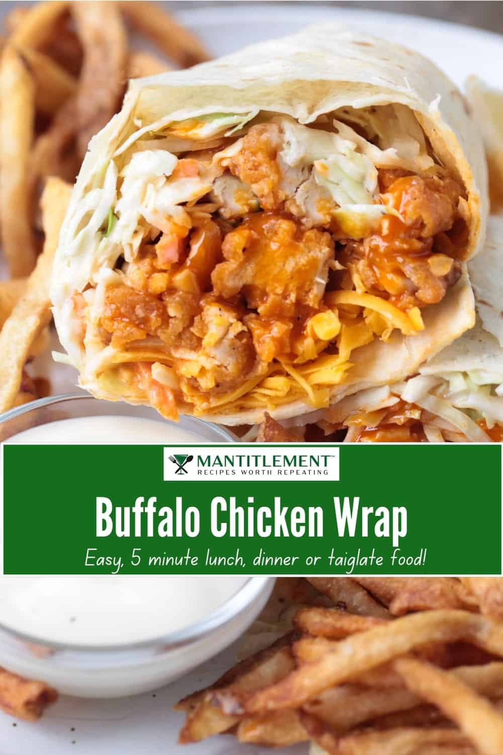 Buffalo Chicken Wrap | Mantitlement